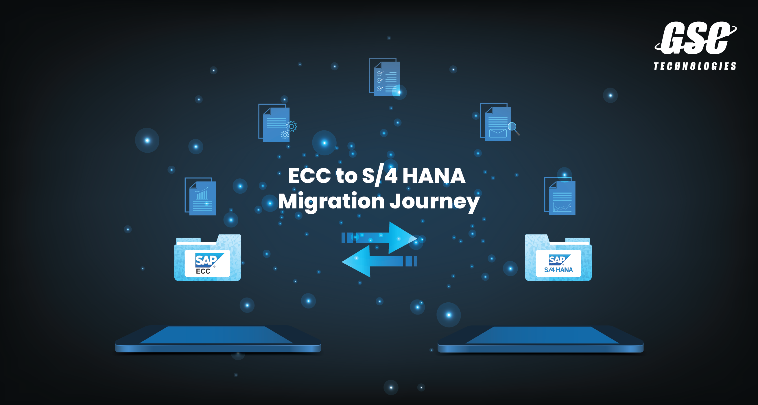 Ecc To S 4 Hana Migration Journey Gsc Technologies